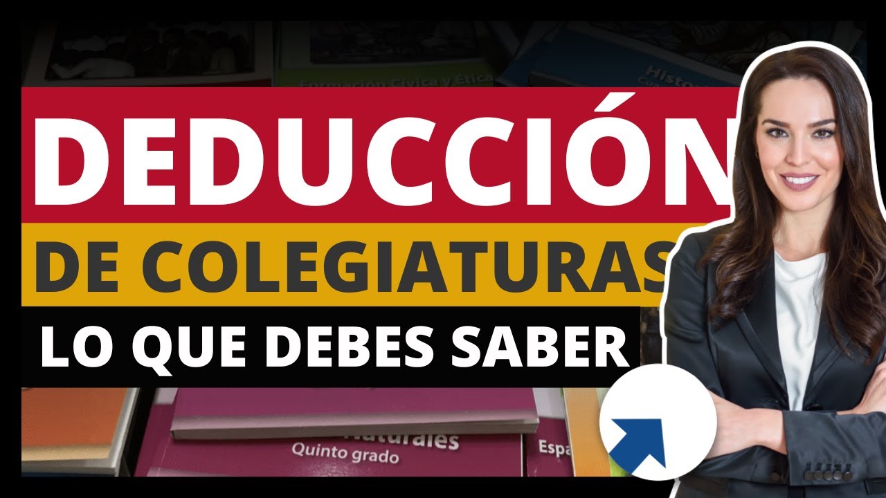 ¿Se puede deducir la colegiatura universitaria? - Accademia es tu Web ...
